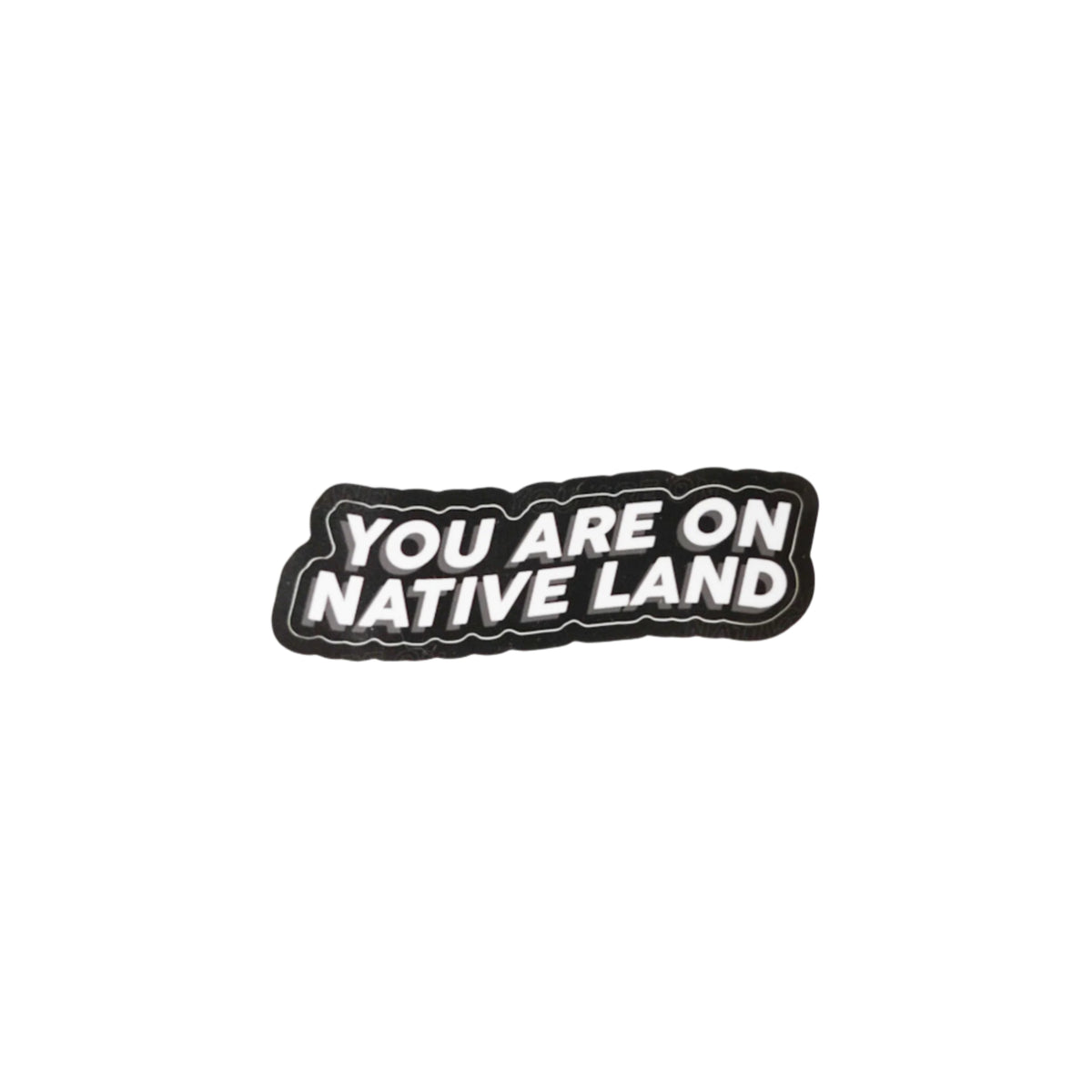 'YOU ARE ON NATIVE LAND' DIE CUT STICKERS – Urban Native Era